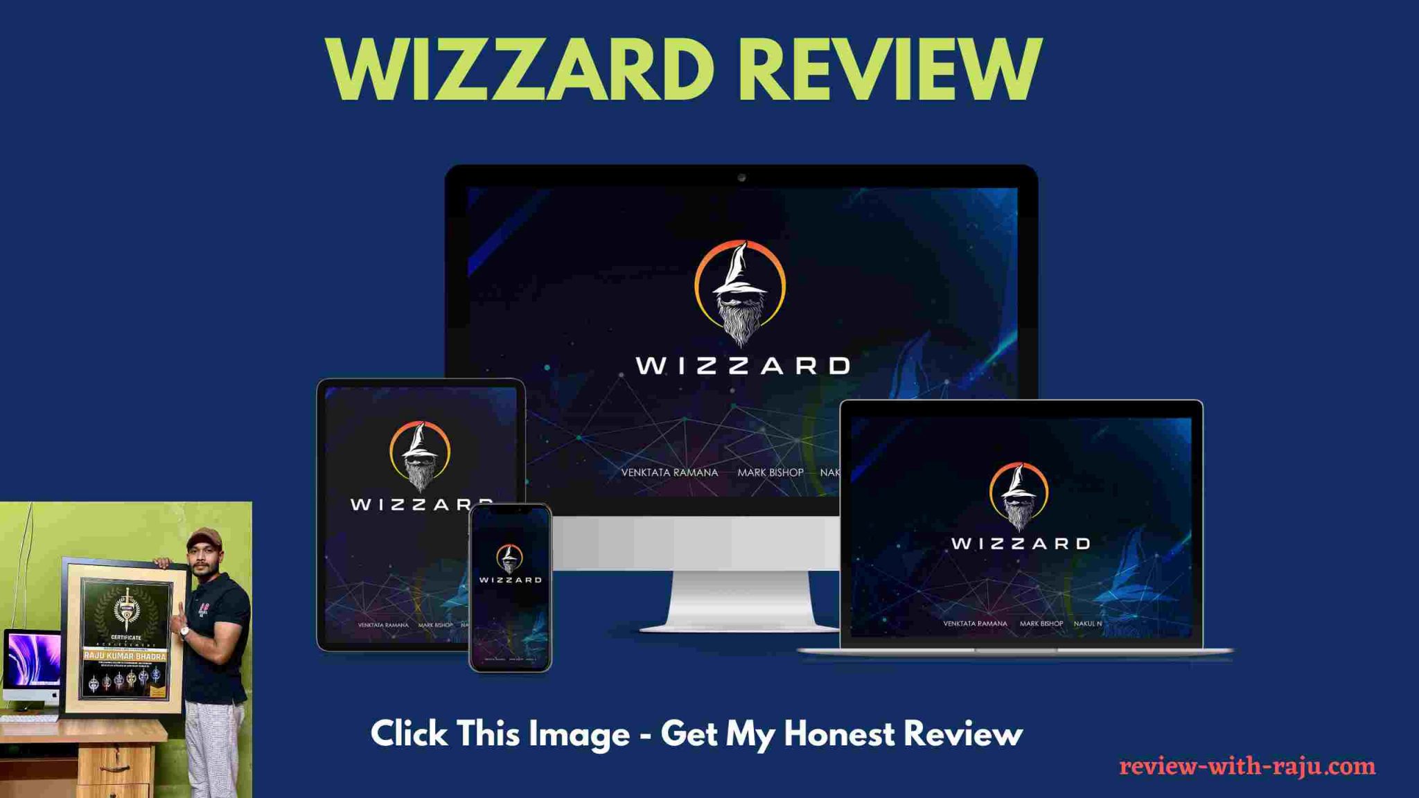 Review With Raju: Wizzard Review ~ 100% Scam Software? (Venkata & Mark Bishop)